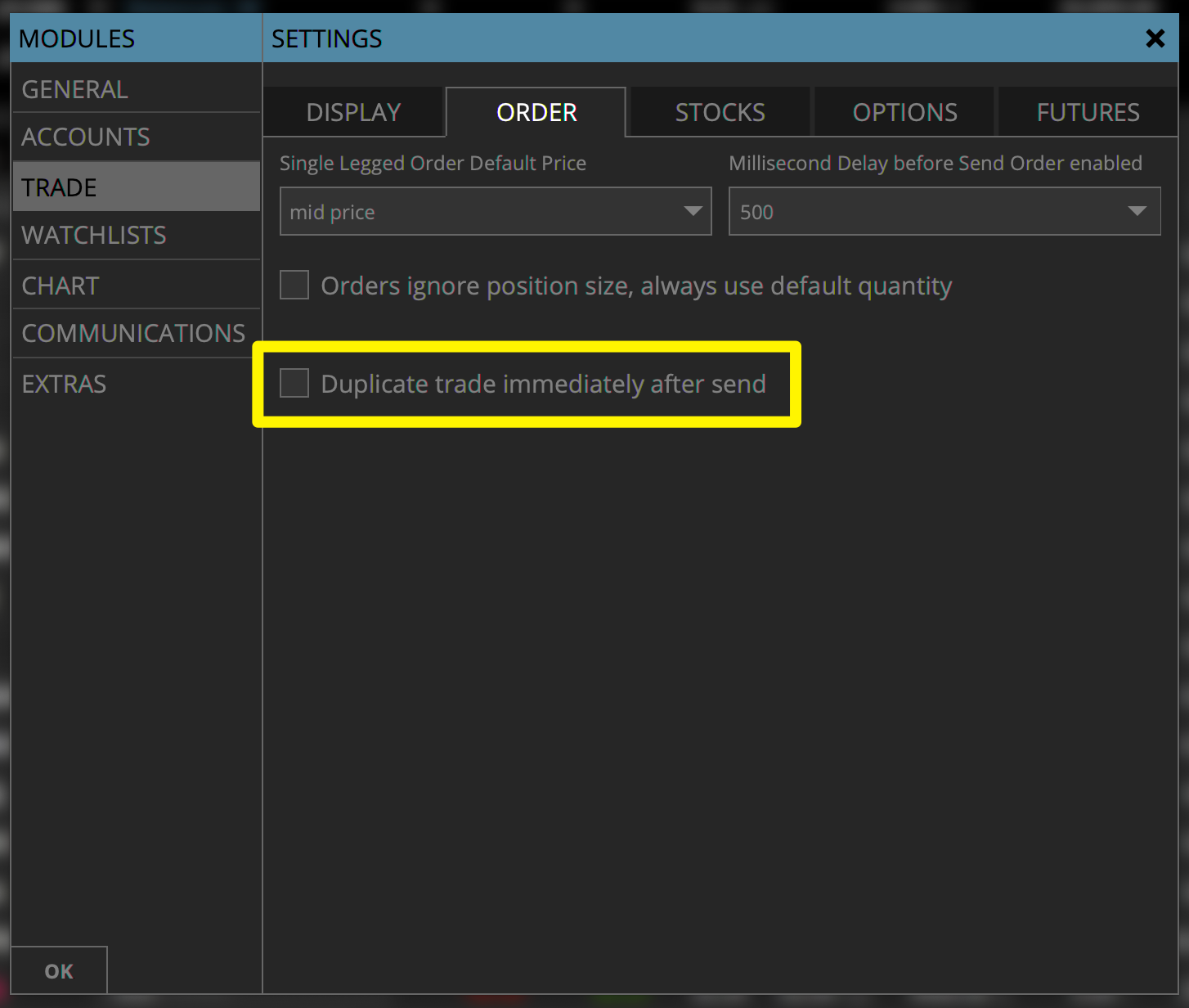 Duplicate Trade Immediately After Send option in tastyworks